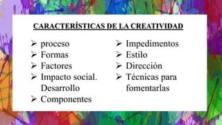 Tipos de creatividad | PPTX