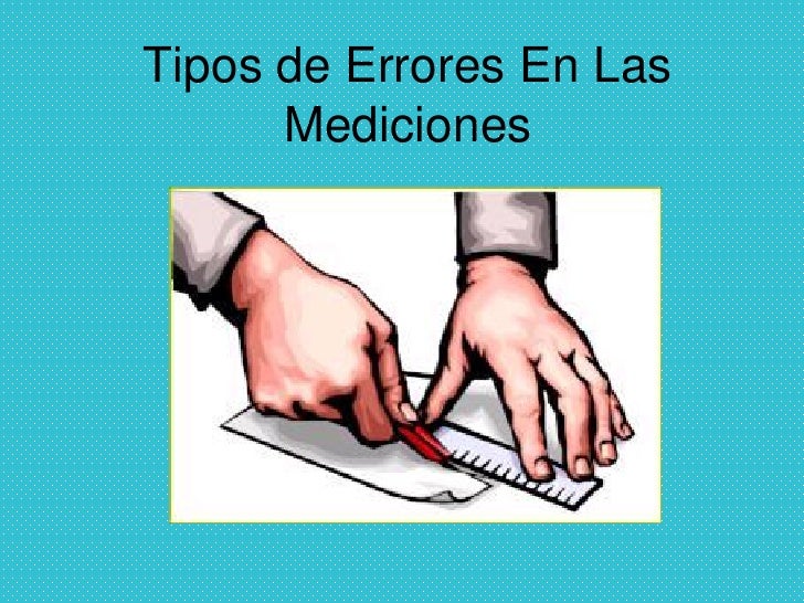 Tipos de Errores en las Mediciones