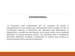 Tipos de estructuras urbanas | PPTX