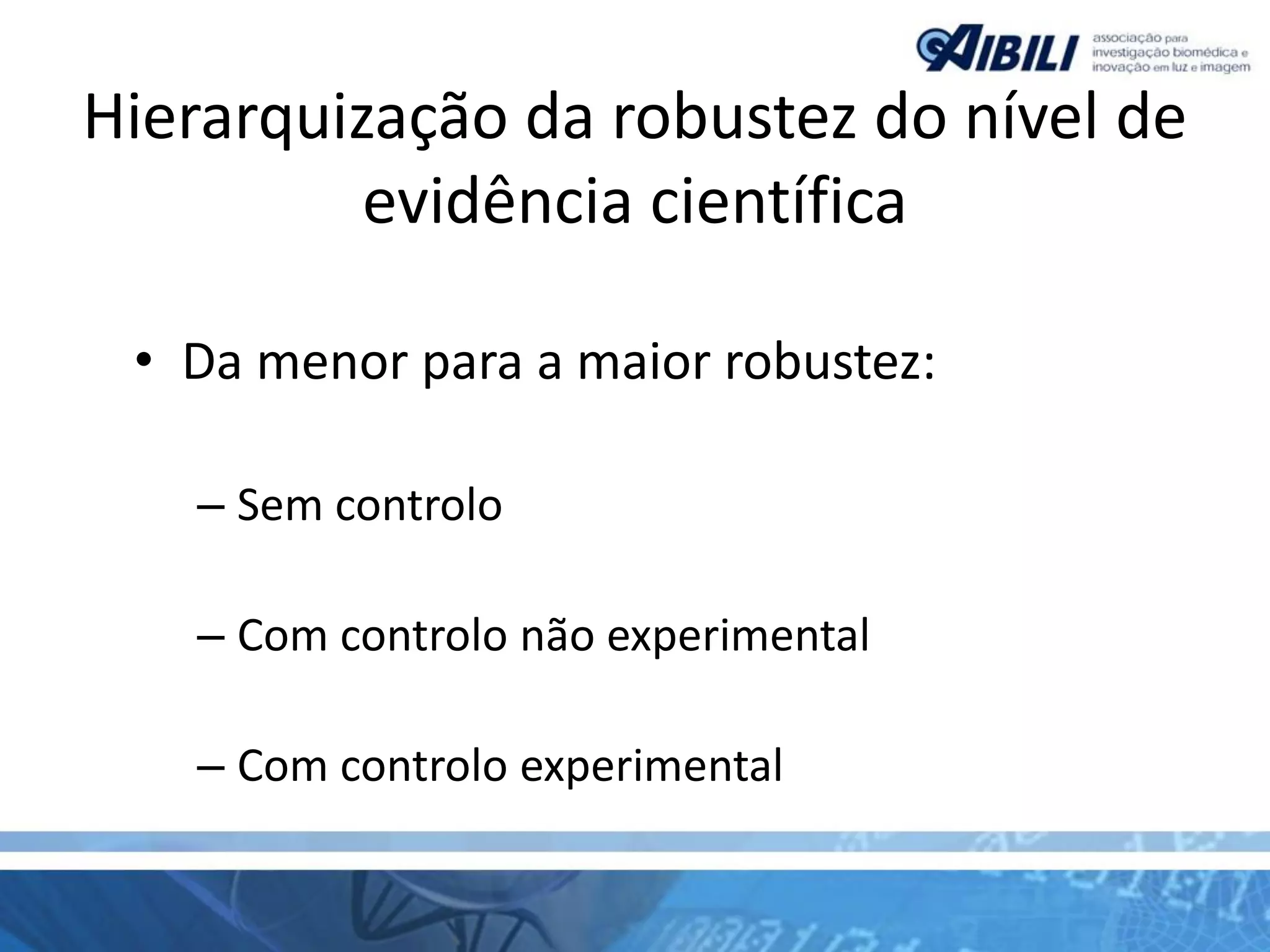 Tipos de estudos cientificos e niveis de evidencia | PPT Tipos de estudos cientificos e niveis de evidencia | PPT