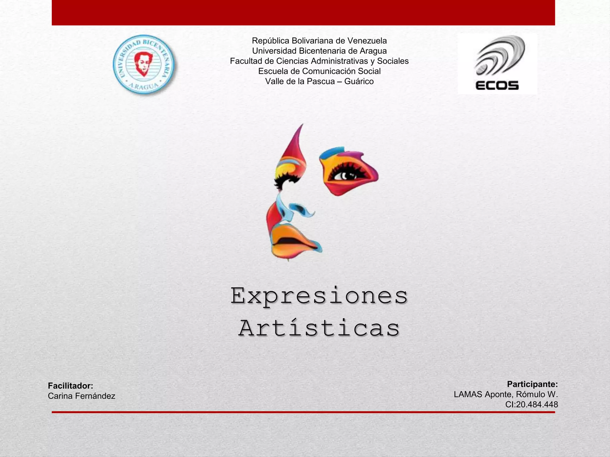 Tipos de expresiones artisticas unidad iii identidad y expresion ...