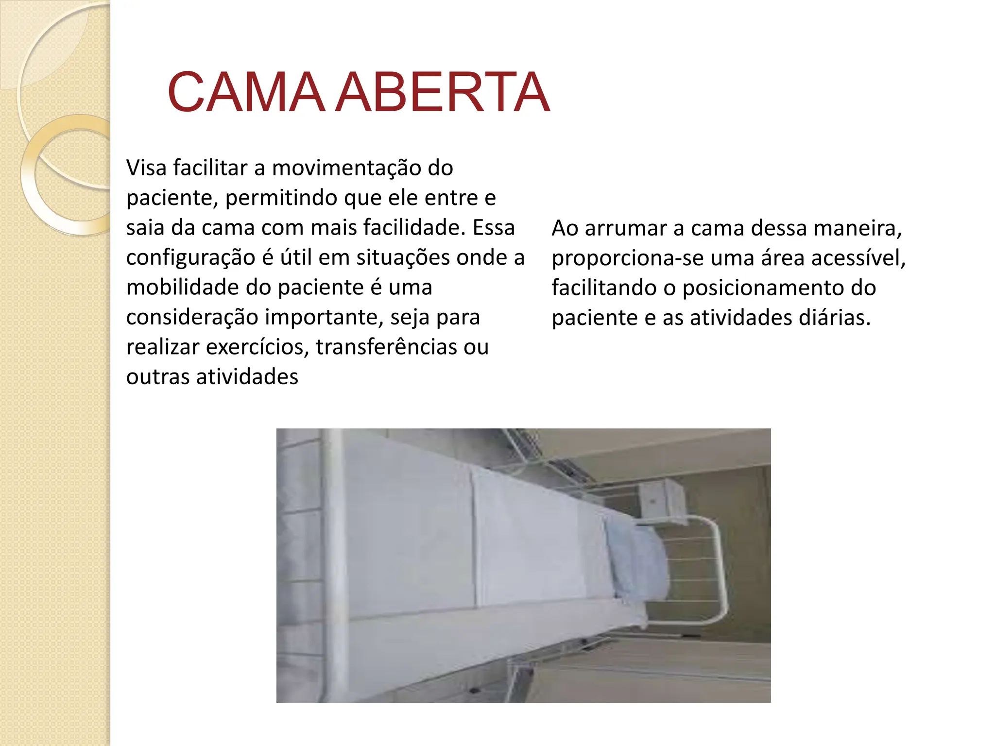 Tipos de leito, cama aberta, fechada e de operado.pptx