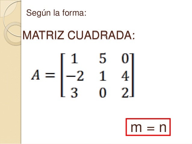 Escribe Una Matriz Cuadrada De Orden 4 Con Las Caracteristicas Que En ...