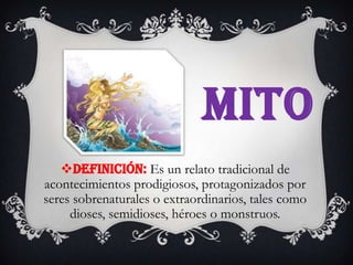 Tipos de mitos | PPT