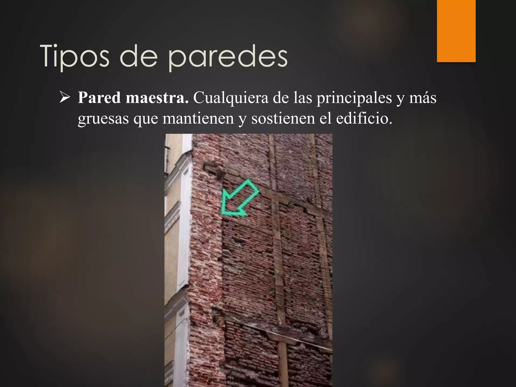 Tipos de paredes y muros | PPT