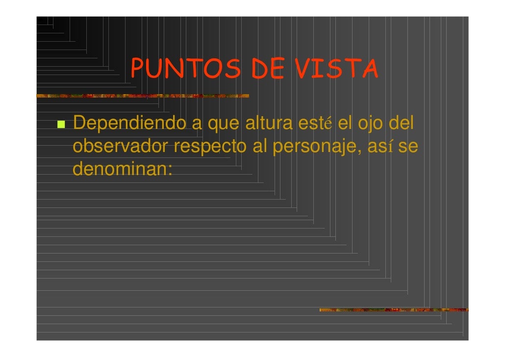 Tipos De Planos Y Punto De Vista