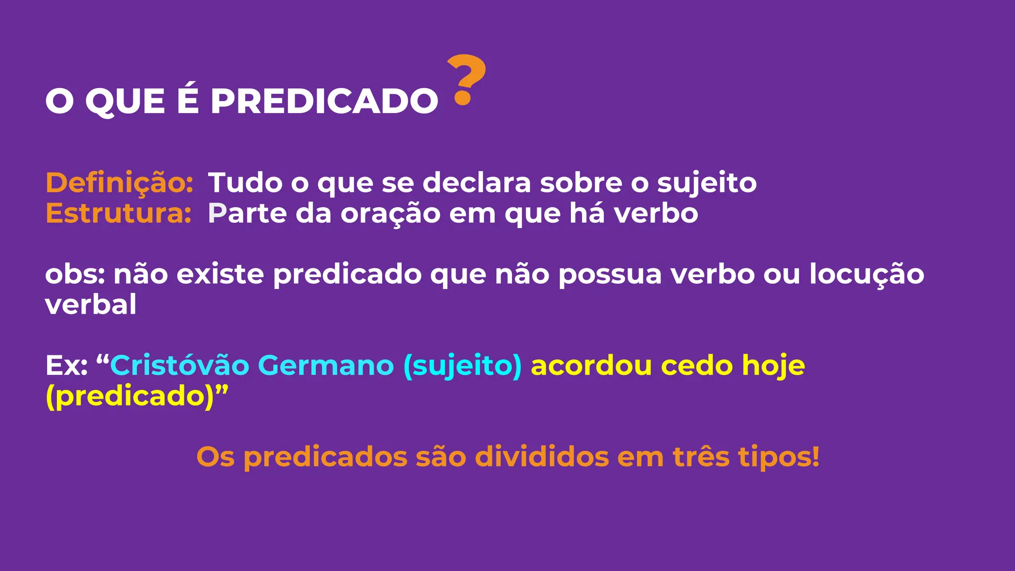 Tipos de Predicado, lingua Portuguesa Aa | PPT