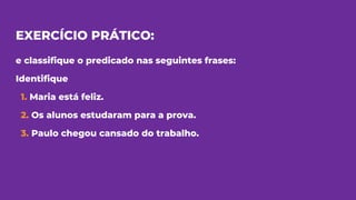 Tipos de Predicado, lingua Portuguesa Aa | PPTX