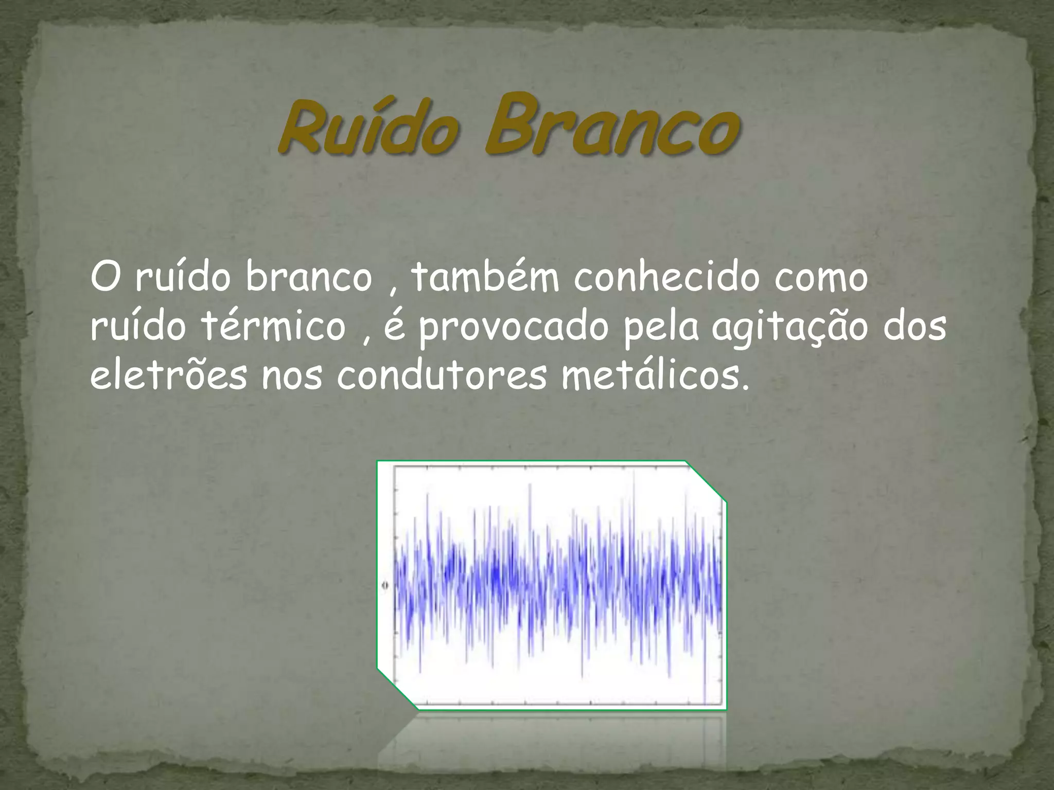 Tipos de ruídos power point | PPTX