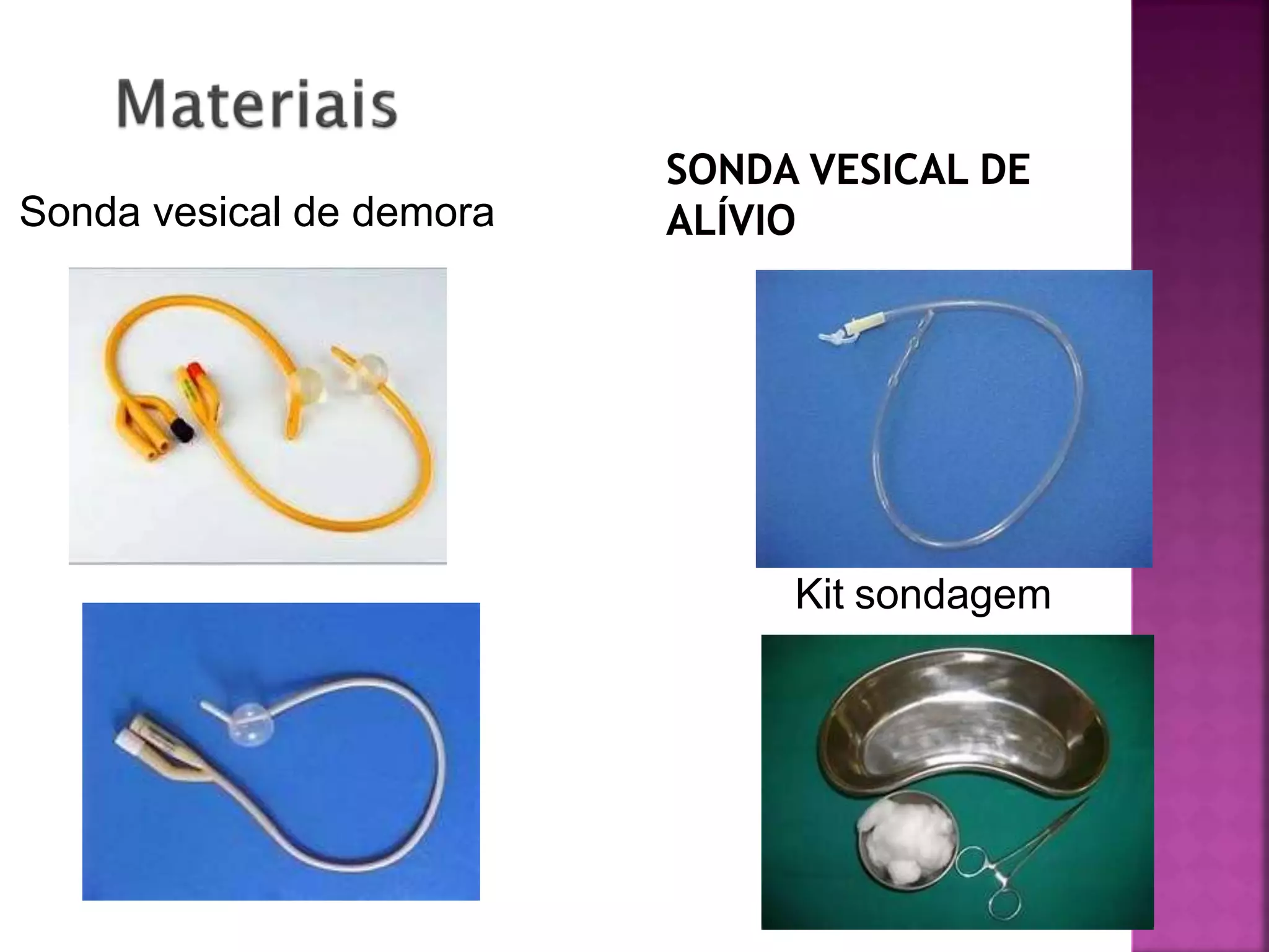 Tipos de Sondas Vesical e Retal.pptx