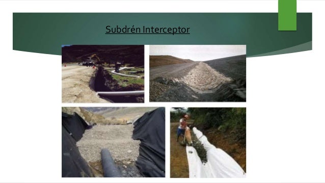 Tipos de subdrenaje o drenajes sub