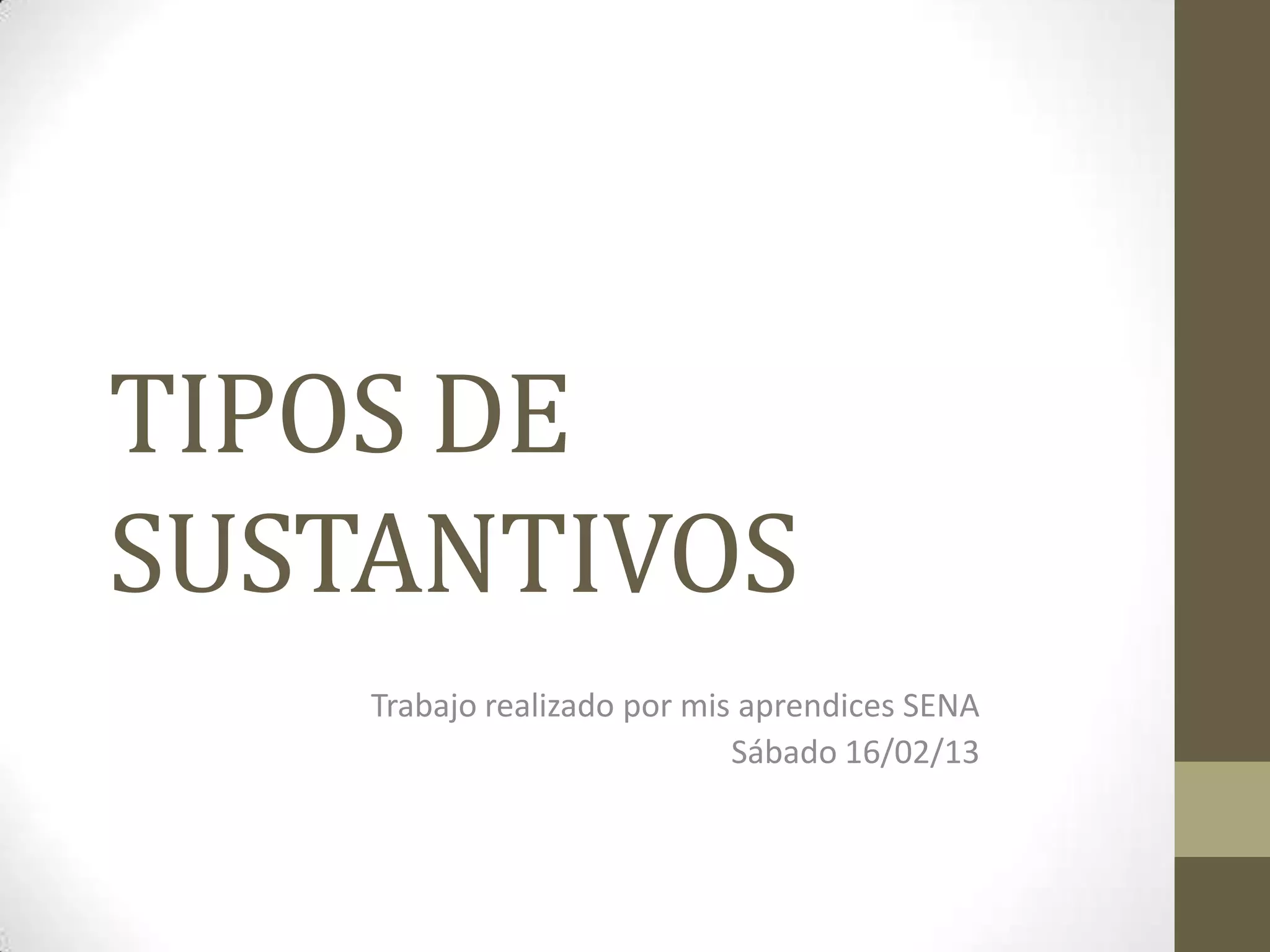Tipos de sustantivos | PPTX