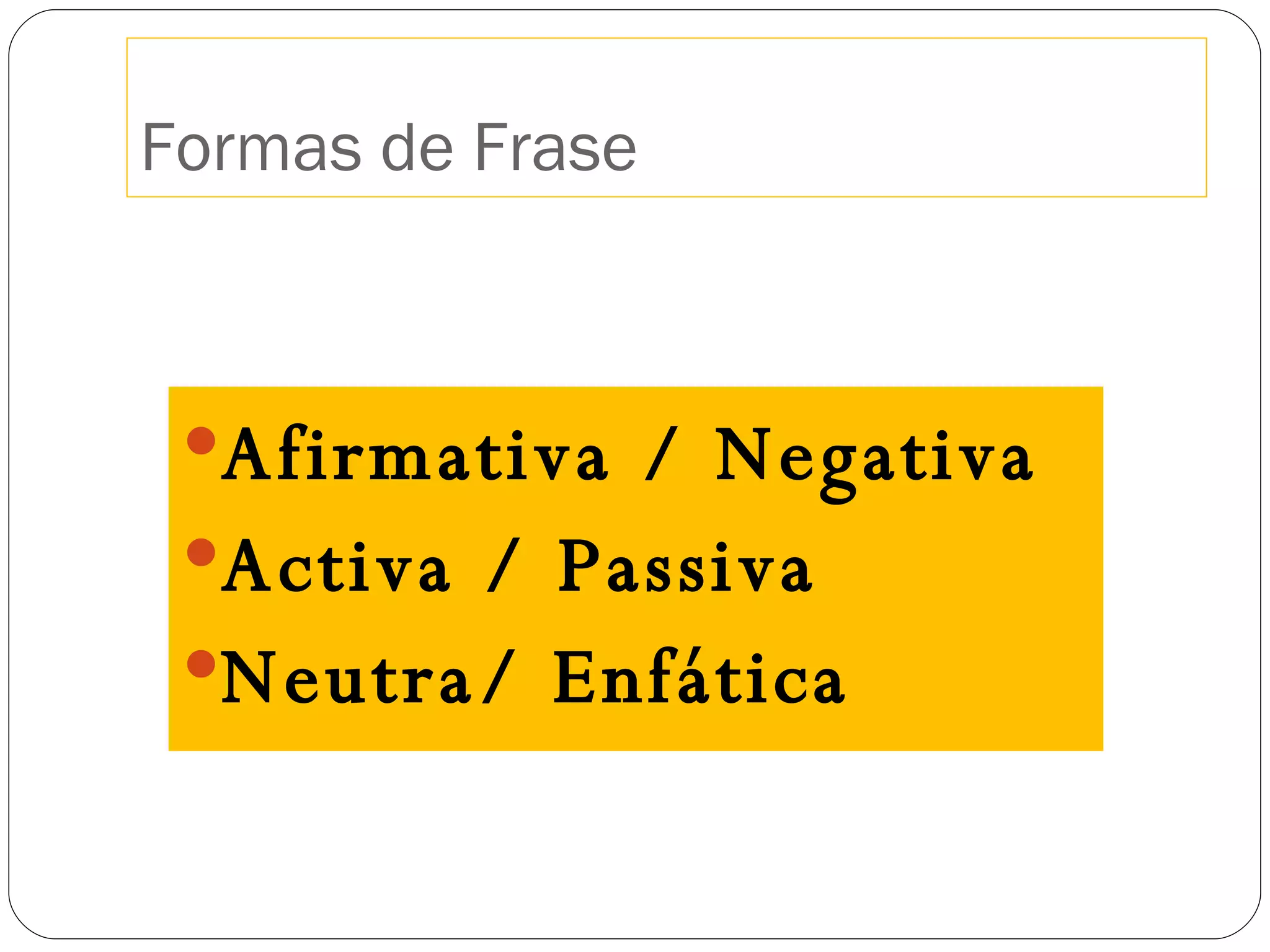 Tipos e formas de frases | PPT