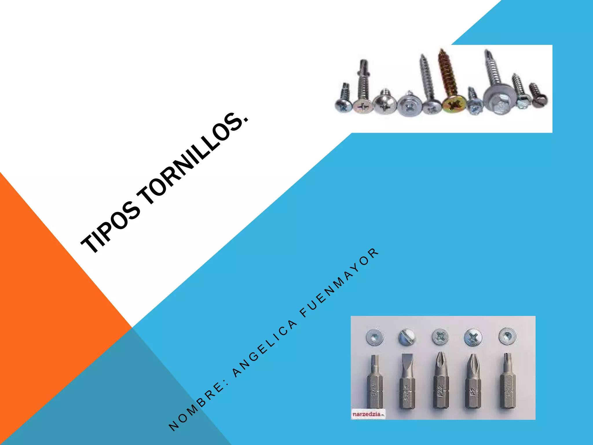 Tipos tornillos | PPTX