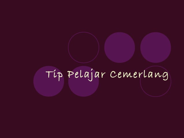 Tip pelajar cemerlang | PPT
