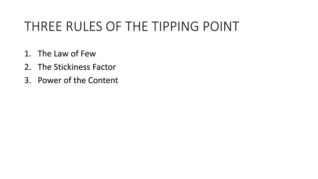 THREE RULES OF THE TIPPING POINT | PPT