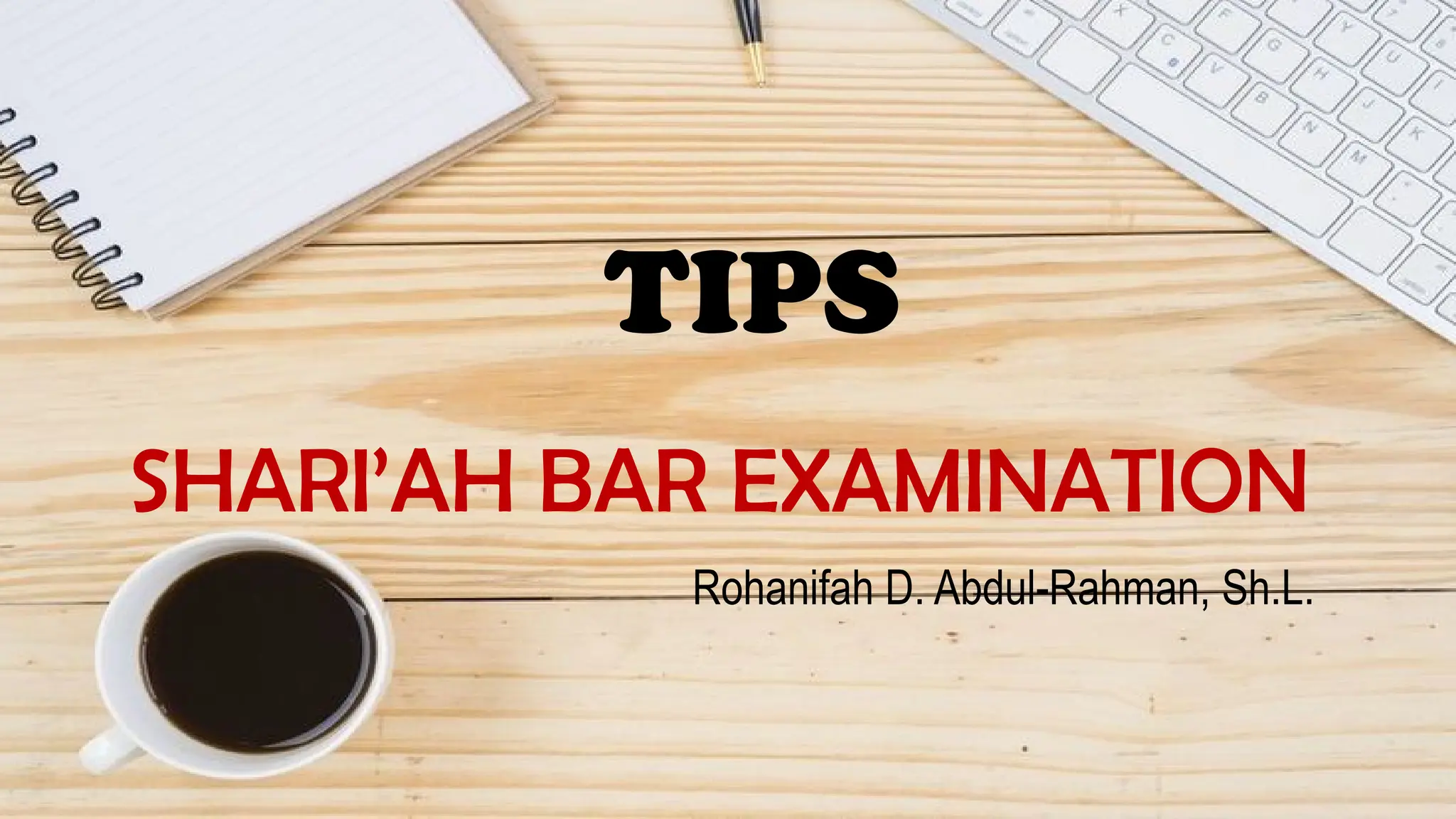 Tips for Shariah Bar Examination2022TIPS.pptx