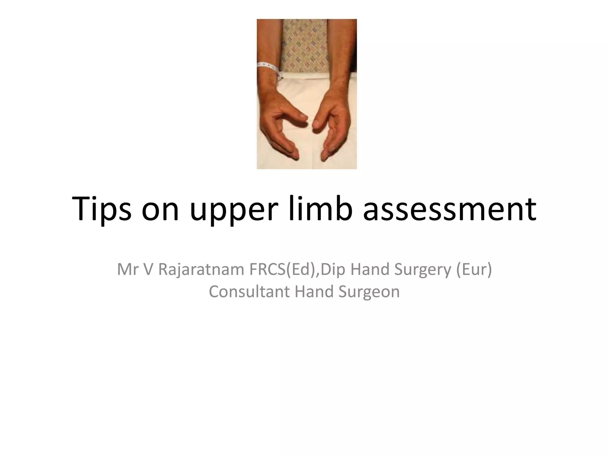Tips on upper limb assessment | PPTX
