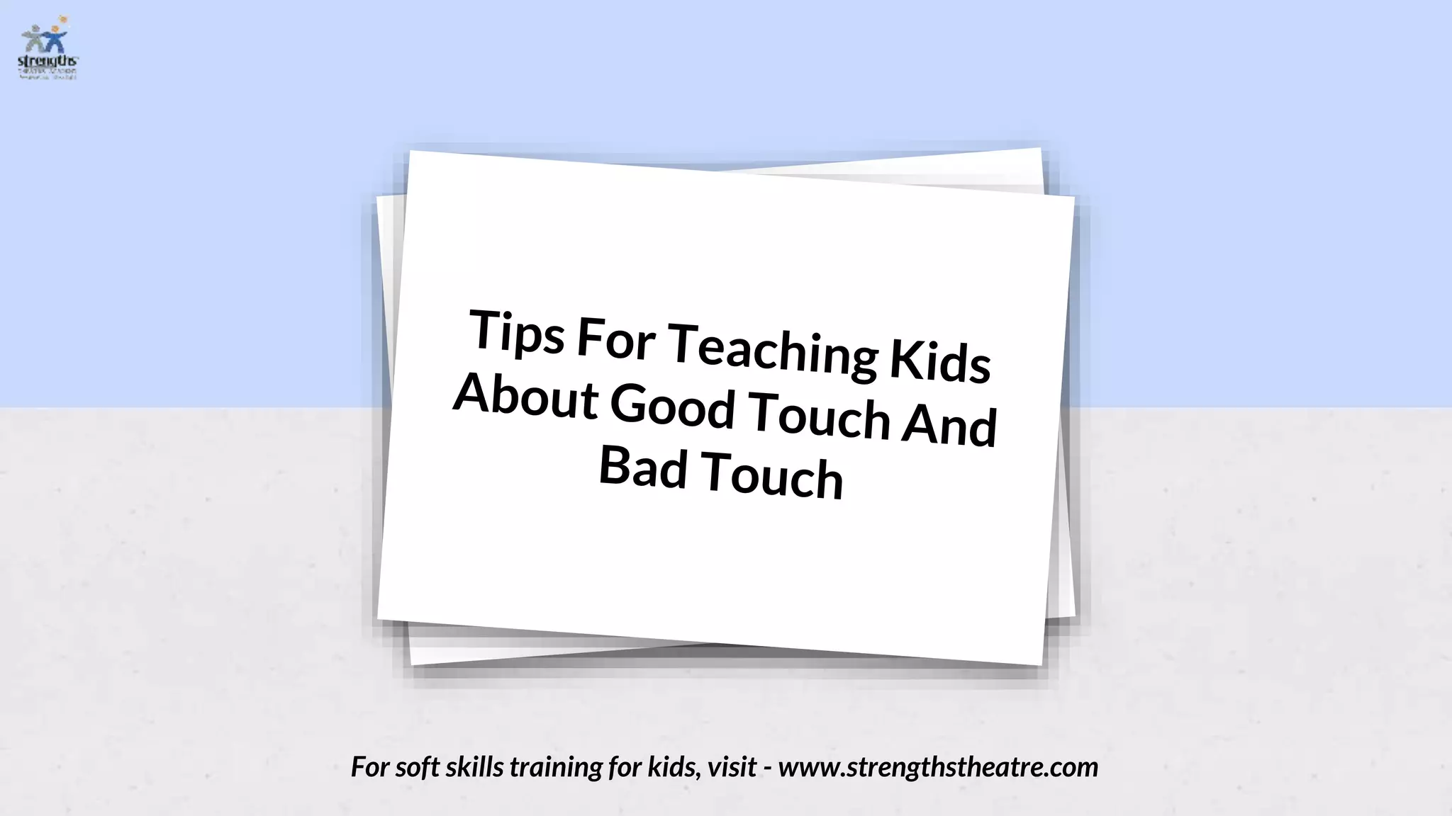 Tips for Teaching Kids About Good Touch Bad Touch | PPTX