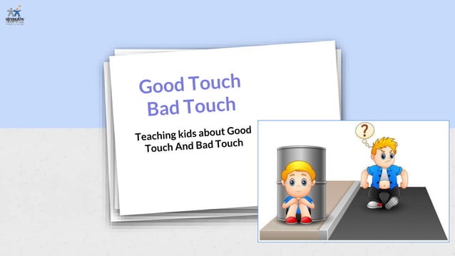 Tips for Teaching Kids About Good Touch Bad Touch | PPTX | Parenting ...