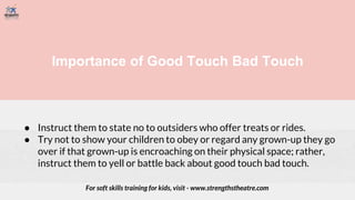 Tips for Teaching Kids About Good Touch Bad Touch | PPTX