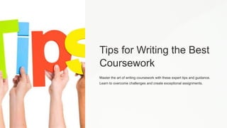 Tips for Writing the Best Coursework | PPT