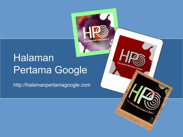 Tips halaman-awal-google atau halaman pertama google | PPT