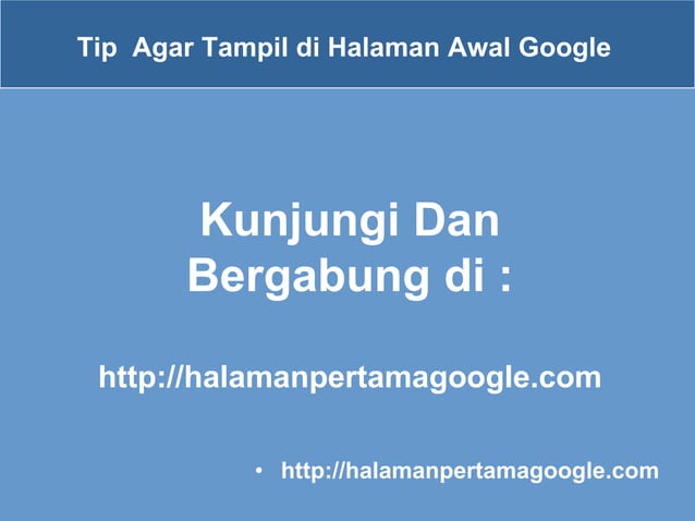 Tips halaman-awal-google atau halaman pertama google | PPT