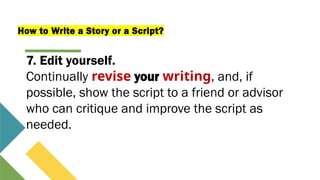 TIPS-HOW-TO-WRITE-A-SCRIPT-OR-A-STORY.pptx
