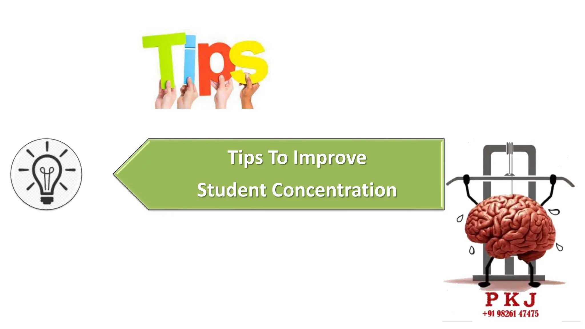 Tips To Improve Student Concentration - The Brain Gym | PPTX