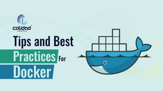 Tips and best practices for Docker | PPT