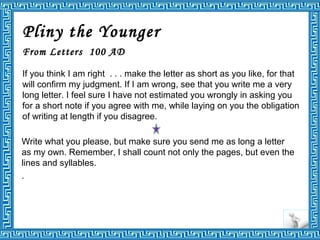 Tips and Quips on Writing from Cicero, Seneca and Pliny the Younger | PPT
