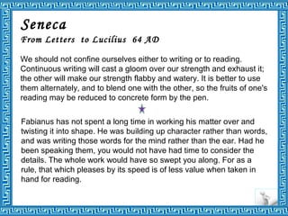 Tips and Quips on Writing from Cicero, Seneca and Pliny the Younger | PPT
