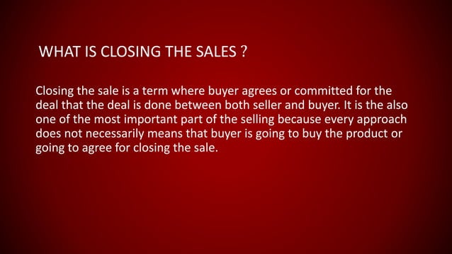 Tips and Techniques for Closing the Sales | PPTX | Sales | Business