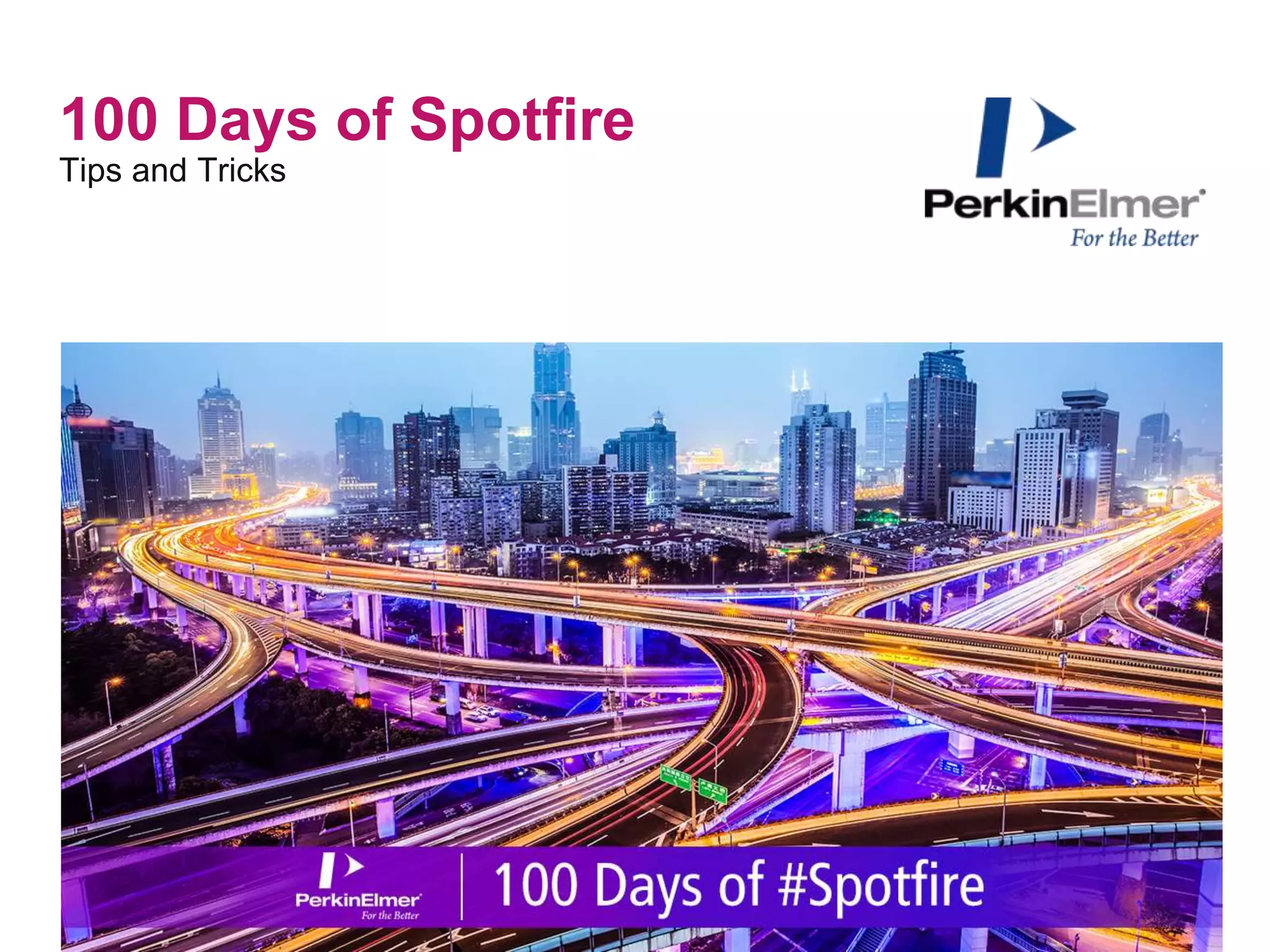 100 days of Spotfire - Tips & Tricks | PPTX