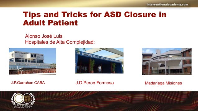 Tips and Tricks for ASD Closure in Adult.pptx | Heart and ...
