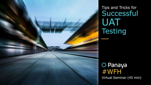 Tips and tricks for successful uat testing 2.1 | PPT