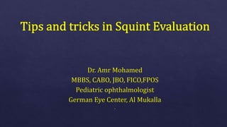 tips and tricks in squint evaluation.pptx