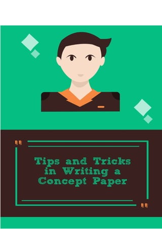 Tips and Tricks in Writing a Concept Paper | PDF
