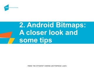 Tips and tricks to attack memory problem in android programming | PPT