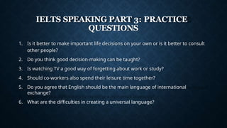 TIPS AND USEFUL EXPRESSIONS IN IELTS SPEAKING PART 3.pptx