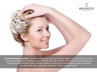 Tips Cara Keramas Yang Benar Agar Rambut Tetap Sehat | PDF
