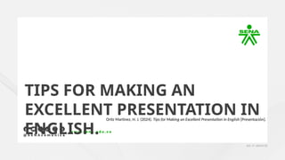 TIPS FOR A GOOD PRESENTATION IN ENGLISH SENA.pptx