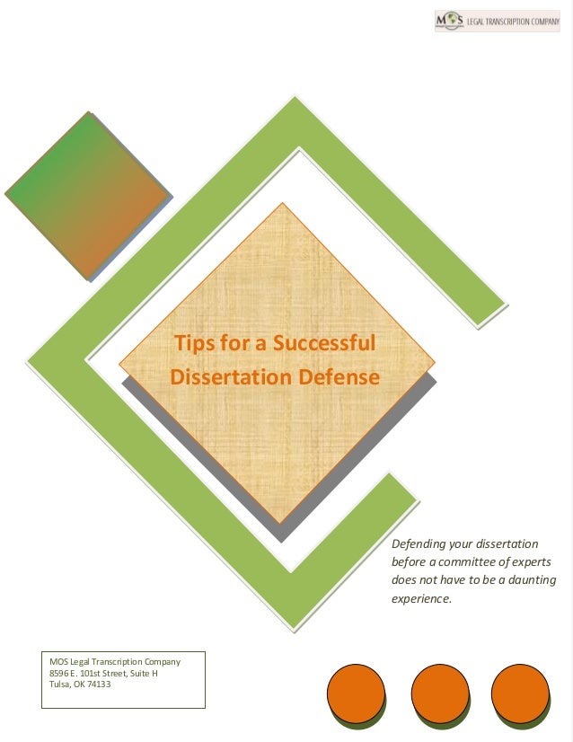 Tips for a successful dissertation defense Tips for a successful dissertation defense