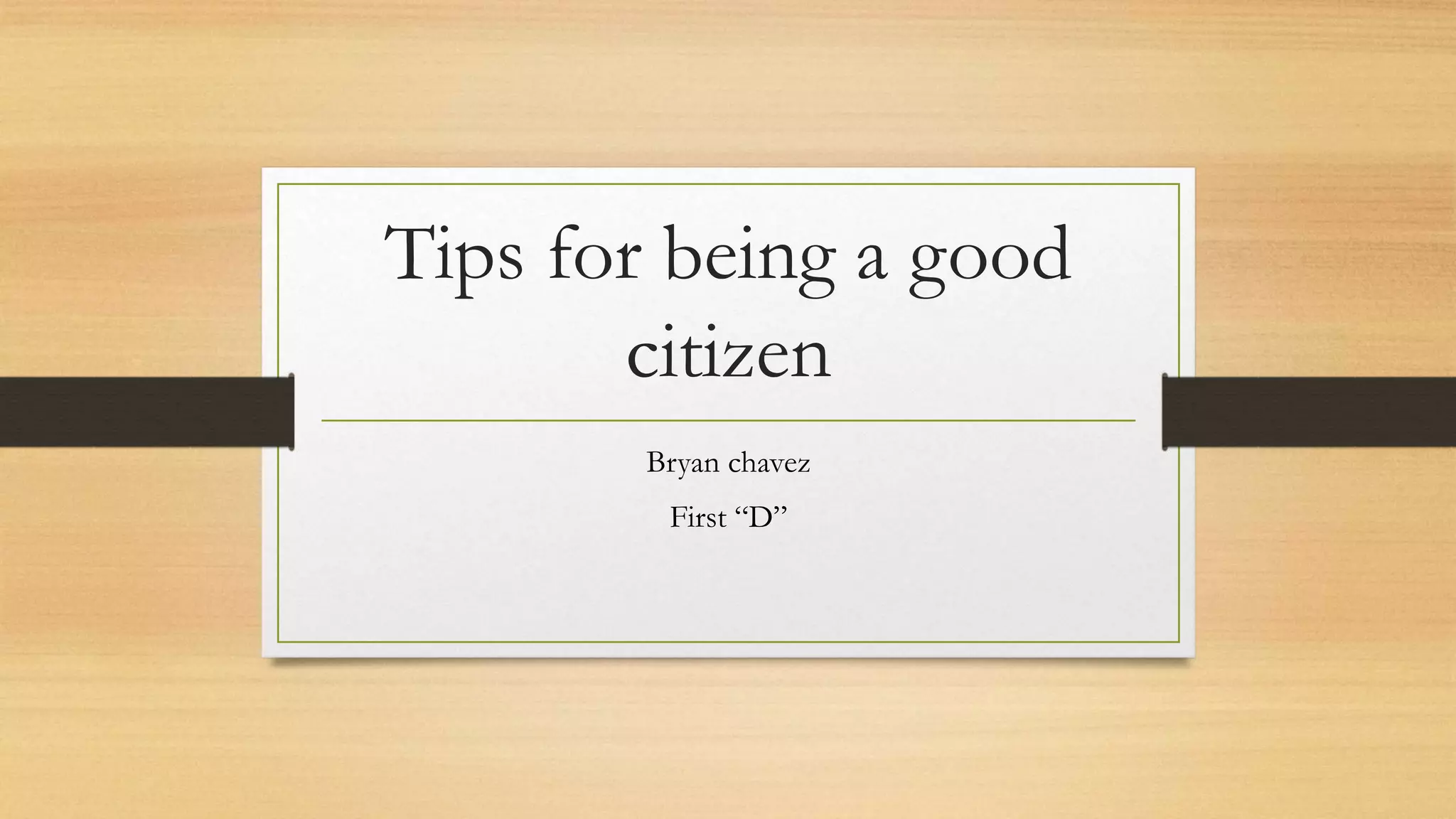 Tips for being a good citizen | PPT