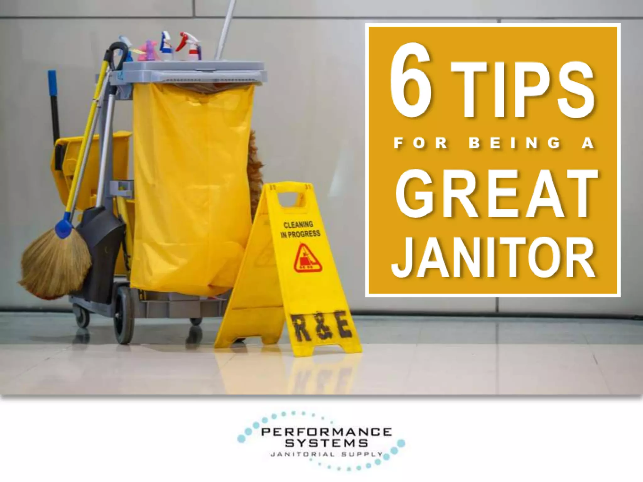 6 Tips for Being a Great Janitor | PDF