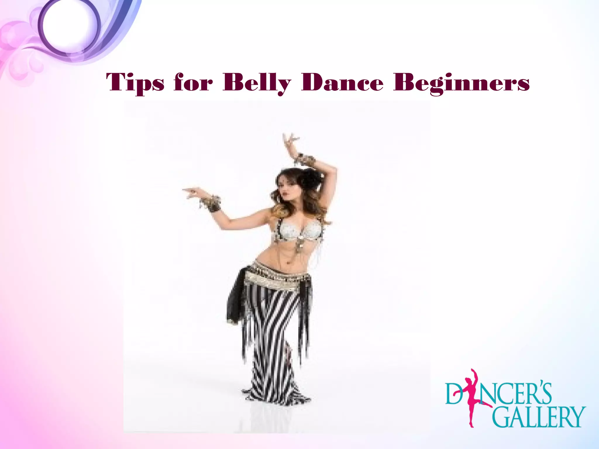 Tips for belly dance beginners | PPT