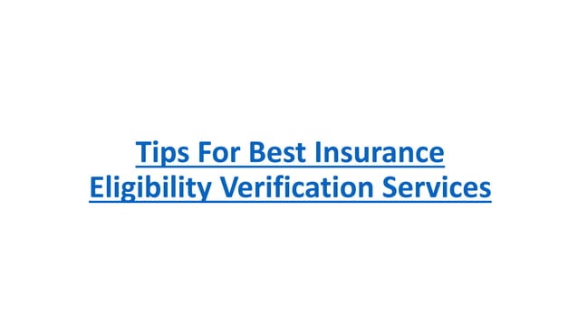 Tips For Best Insurance Eligibility Verification Services.pdf