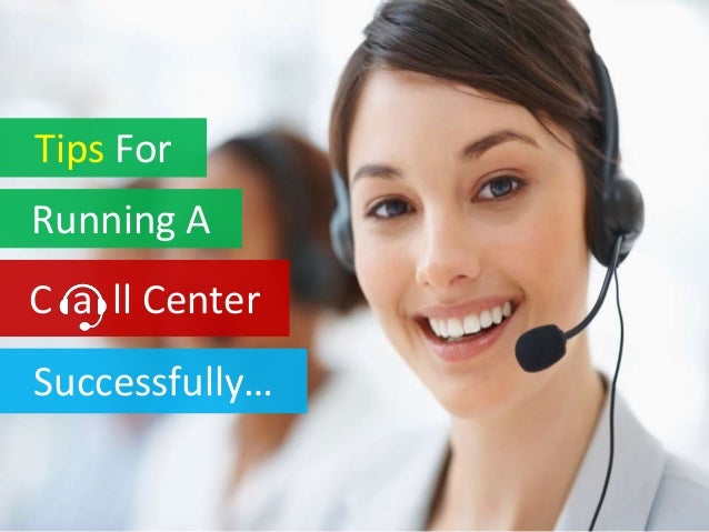 Tips for call center management