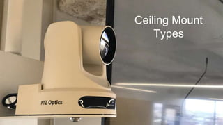 Tips for ceiling mounting cameras | PPT